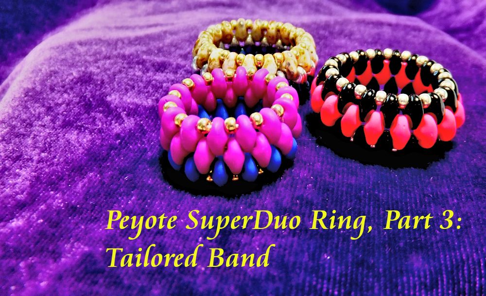 Peyote Ring Video Tutorial 3 – SuperDuos Again! | Beaded Jewelry Diva